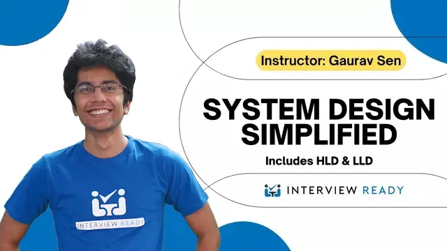 InterviewReady | System Design Course | Gaurav Sen